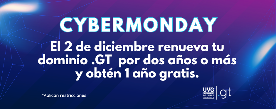 Promoción Cyber Monday: Renueva tu dominio .GT y obtén un año gratis ...